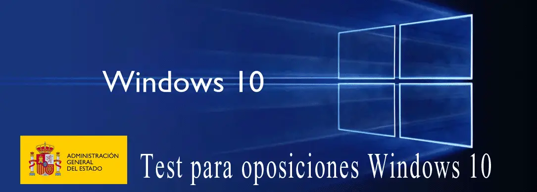 Test Windows 10 para oposiciones: Prepárate para el éxito | TecnoNautas